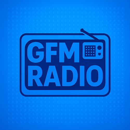 GFM Updates - GFM Radio